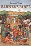 Barnens Bibel 1996 - Anne De Vries - Bok (9789186112165) | Bokus