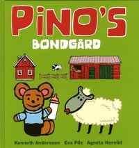 Pinos bondgård - Eva Pils, Agneta Norelid, Kenneth Andersson - Bok ...