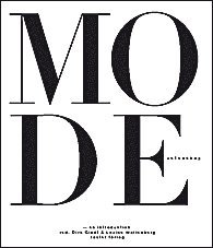 Mode - en introduktion : en tvärvetenskaplig betraktelse - Dirk Gindt ...