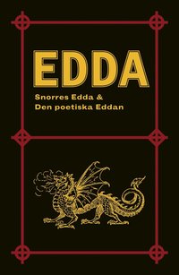 Edda: Snorres Edda & Den poetiska Eddan - Ebok - Snorre Sturlasson ...