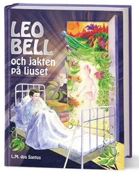 Leo Bell och jakten på ljuset - Lisa Marie Dos Santos - Kartonnage ...