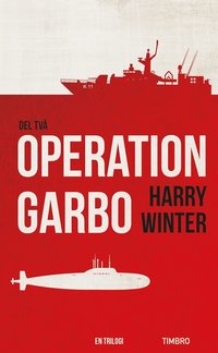 Barbeuarlinreg: Operation Garbo, del 2 hämta PDF Harry Winter