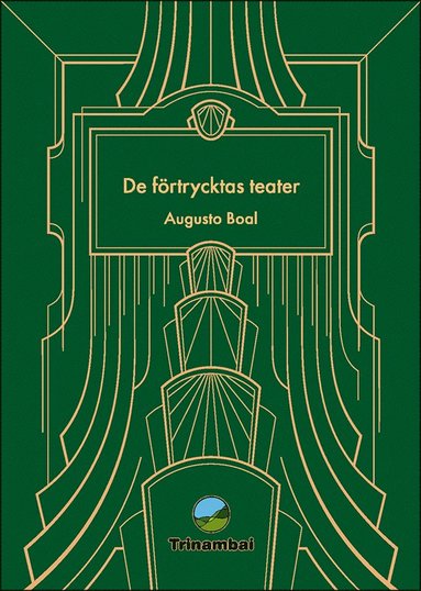 De förtrycktas teater - Augusto Boal - Bok (9789188226228) | Bokus