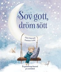 Sov gott, dröm sött - Claire Hawcock, Charlotte Cooke - Bok ...