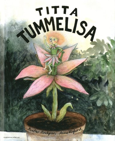 Titta Tummelisa - Barbro Lindgren, Anna Höglund - Bok (9789188729743 ...
