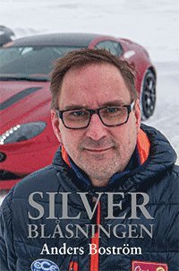 Silverblåsningen - Anders Boström - Häftad (9789188965561) | Bokus