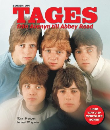 Boken om Tages fran Avenyn till Abbey Road Goran Brandels Lennart Wrigholm Bok 9789189136885 Bokus