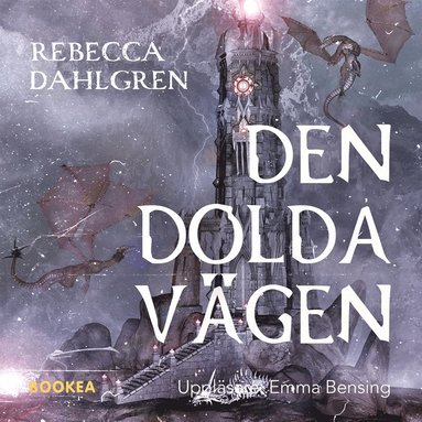 Den dolda vägen - Ebok - Rebecca Dahlgren (9789189185647) | Bokus