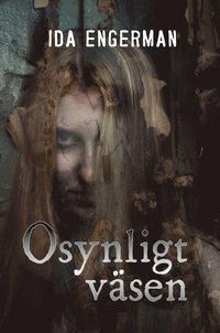 Osynligt väsen - Ida Engerman - Bok (9789189362055) | Bokus