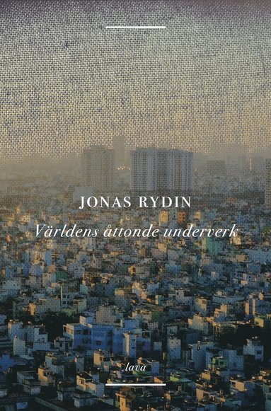 Världens åttonde underverk - Ebok - Jonas Rydin (9789189413696) | Bokus Världens åttonde underverk - Ebok - Jonas Rydin (9789189413696) | Bokus