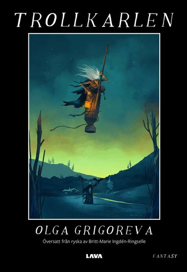 Trollkarlen del 1-3 - Olga Grigoreva - Häftad (9789189484412) | Bokus