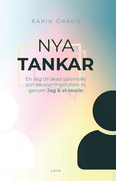 Nya tankar : en väg till ökad självinsikt och ett meningsfullare liv ...