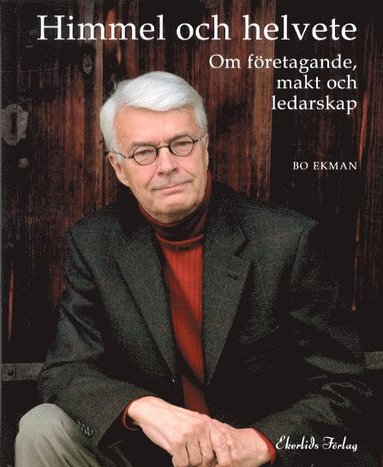 Himmel och helvete - Bo Ekman - Bok (9789189617087) | Bokus