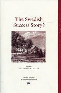 The Swedish Success Story? - Kurt Almqvist - Bok (9789189672048) | Bokus
