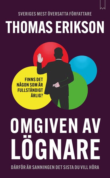 Omgiven av lögnare - Thomas Erikson - Bok (9789189820692) | Bokus