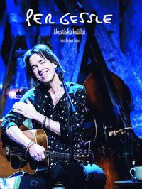 Akustiska kvällar - Per Gessle, Anders Roos - Häftad (9789198447613 ...