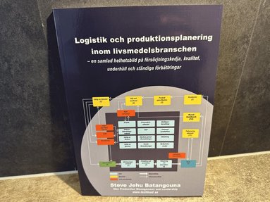 Logistik och produktionsplanering : en samlad helhetsbild över ...