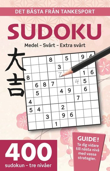 Sudoku : medel, svårt, extra svårt, det bästa från Tankesport - Häftad ...