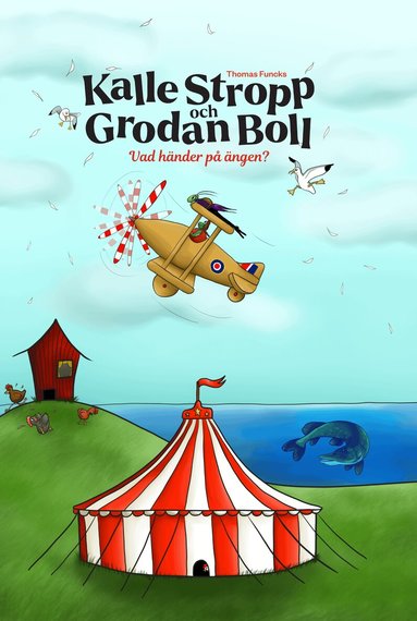 Thomas Funcks Kalle Stropp och Grodan Boll : vad händer på ängen ...