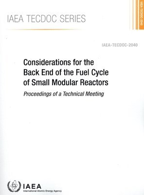 Considerations for the Back End of the Fuel Cycle of Small Modular ...