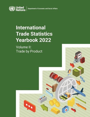 International trade statistics yearbook 2022 - United Nations ...