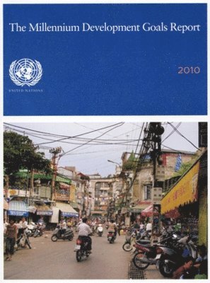 Millennium Development Goals Report - United Nations - Häftad (9789211012187) | Bokus