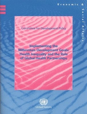 Implementing the Millennium Development Goals - United Nations - Häftad ...