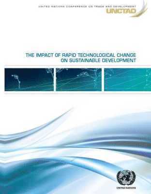 impact of rapid technological change on sustainable development - United Nations Conference On ...