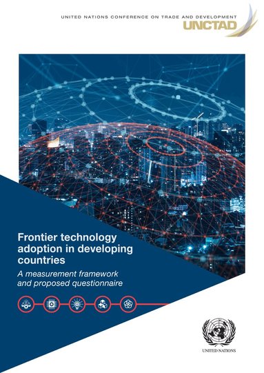 Frontier technology adoption in developing countries - United Nations ...