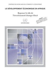 Le dÃ©veloppement Ã©conomique en Afrique 2005 - Ebok - United Nations Conference On Trade And ...