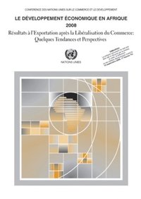 Le dÃ©veloppement Ã©conomique en Afrique 2008 - Ebok - United Nations Conference On Trade And ...