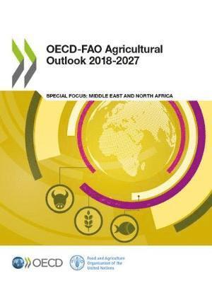OECD-FAO Agricultural Outlook 2018-2027 - Food And Agriculture Organization Of The United ...