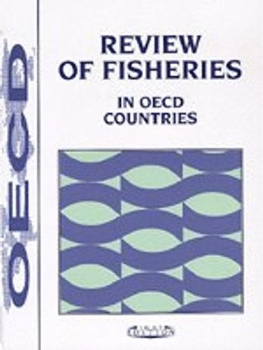 Review of Fisheries in OECD Countries 1997 Policies and Summary Statistics - Ebok - Oecd ...