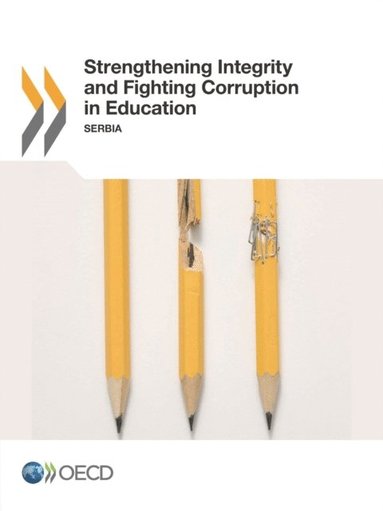 Strengthening Integrity and Fighting Corruption in Education Serbia ...