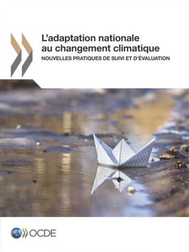 L'adaptation nationale au changement climatique Nouvelles pratiques de ...