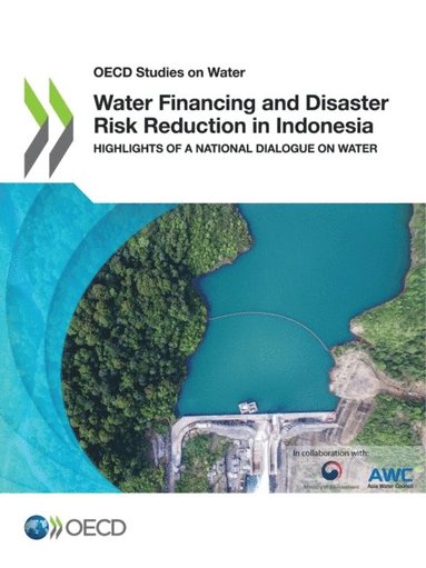 OECD Studies on Water Water Financing and Disaster Risk Reduction in ...