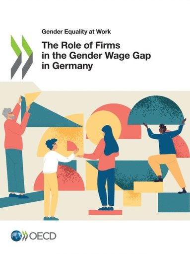Gender Equality at Work The Role of Firms in the Gender Wage Gap in ...