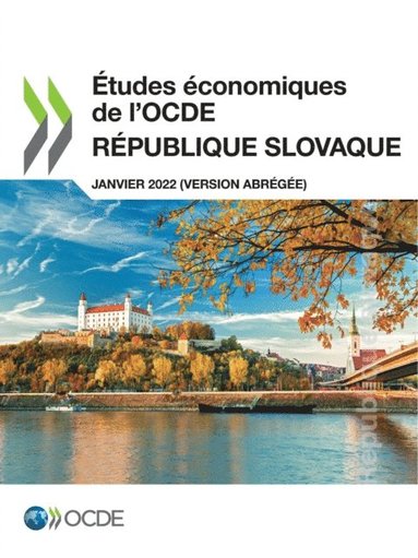 Ã¿tudes Ã©conomiques de l?OCDE : RÃ©publique slovaque 2022 (version abrÃ©gÃ©e) - Ebok - Oecd ...