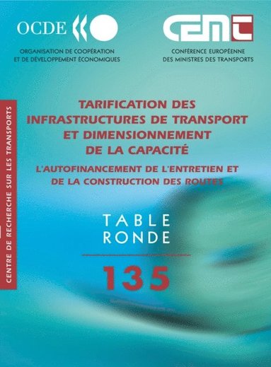 Tables Rondes CEMT Tarification des infrastructures de transport et dimensionnement de la ...