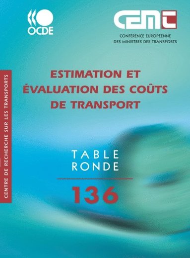 Tables Rondes CEMT Estimation et evaluation des couts de transport - Ebok - European Conference ...