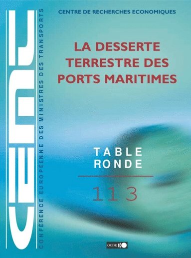 Tables Rondes CEMT La desserte terrestre des ports maritimes - Ebok - European Conference Of ...
