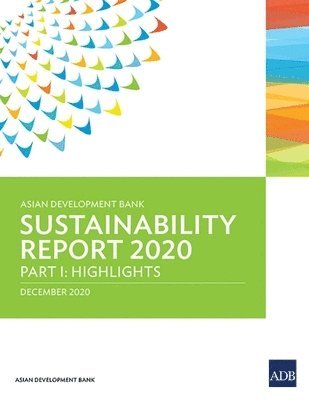 Asian Development Bank Sustainability Report 2020 - Asian Development Bank - Häftad ...