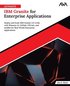 Ultimate IBM Granite for Enterprise Applications: Deploy and Scale IBM Granite 3.0 LLMs with ...