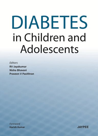 Diabetes in Children and Adolescents - Rv Jayakumar, Nisha Bhavani ...