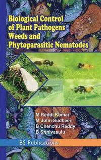 Biological Control of Plant Pathogens Weeds and Phytoparasitic ...
