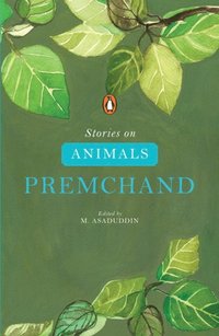 Stories on Animals - Ebok - Premchand (9789353051891) | Bokus