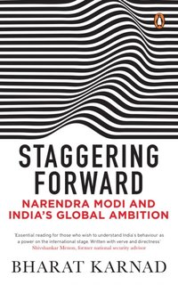 Staggering Forward - Ebok - Bharat Karnad (9789353051952) | Bokus