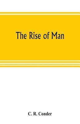 rise of man - C R Conder, C R Conder - Häftad (9789353805036) | Bokus