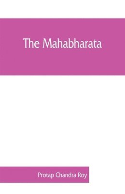 Mahabharata - Protap Chandra Roy, Protap Chandra Roy - Häftad (9789353861780) | Bokus