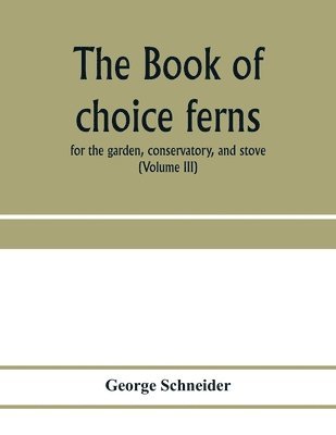 book of choice ferns - George Schneider - Häftad (9789353973322) | Bokus